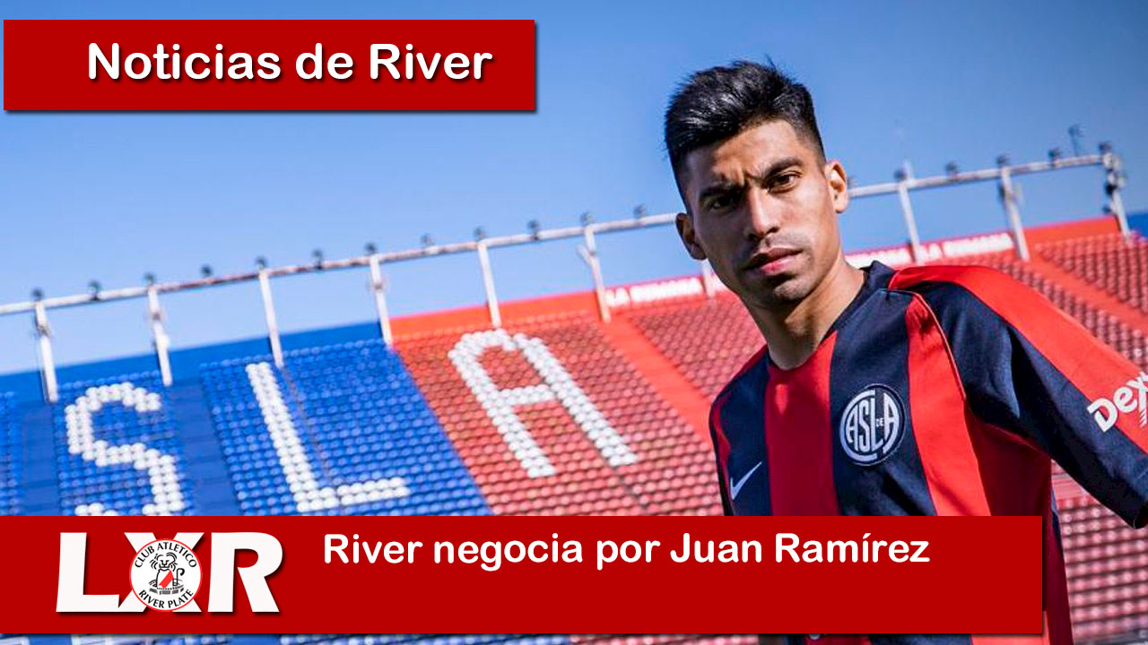 River negocia por Juan Ramírez Noticias de River - Noticias de River Plate